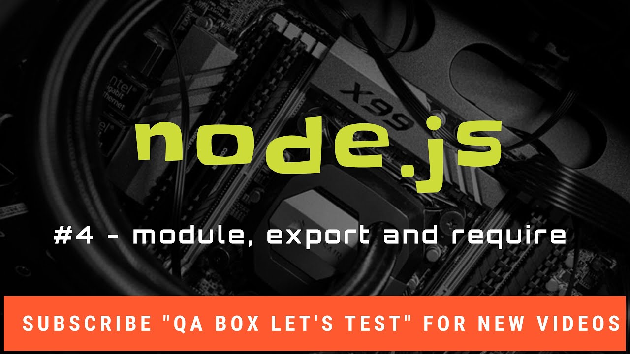 #4 Nodejs - commonjs module, exports & require