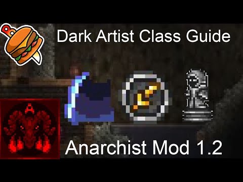 Terraria Anarchist Mod: Dark Artist Class Guide (v1.2)