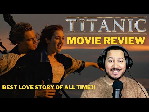 Titanic Movie Review!!! | 25th Anniversary Review!!!