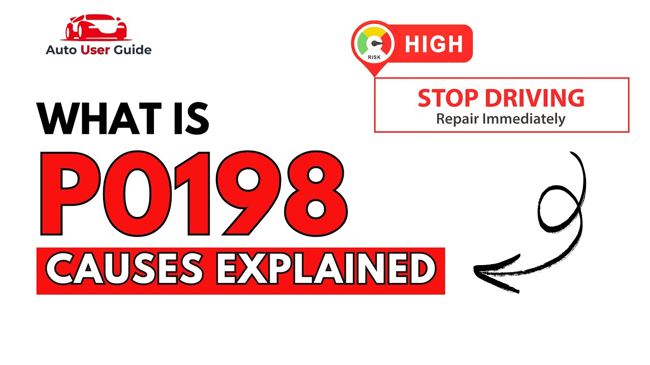 What is P0198 : Engine Error Code Causes Explained
