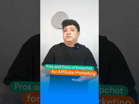 Pros and Cons of Snapchat for Affiliate Marketing
