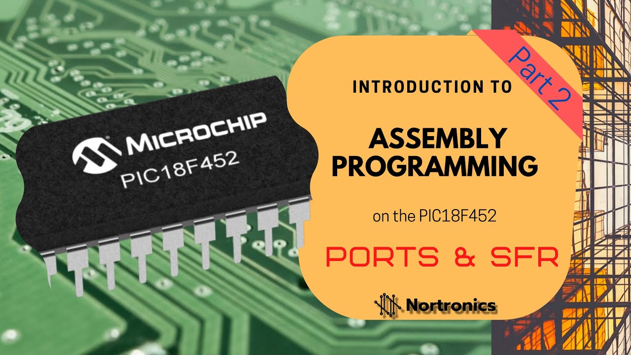 #9 Part 2 - Controlling Ports with Assembly Programming on the PIC microcontroller