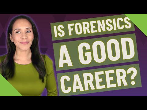 Is forensics a good career?