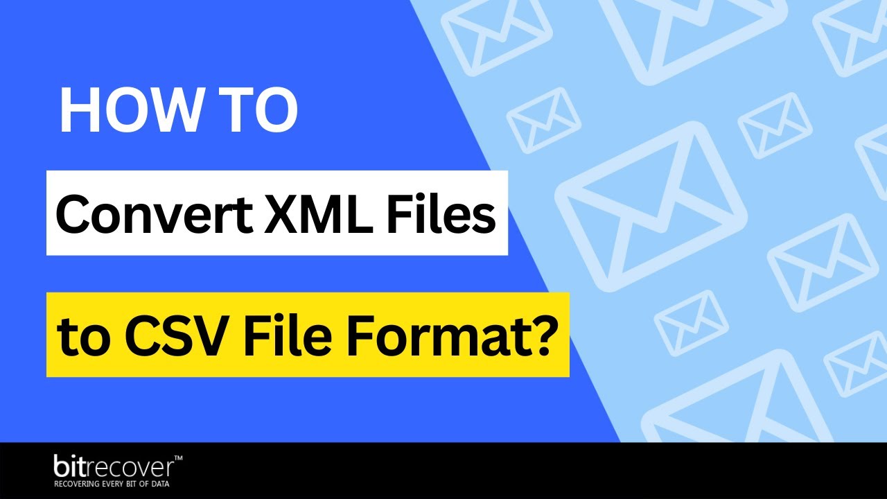 How to Convert XML Files to CSV File Format? | Convert XML to CSV