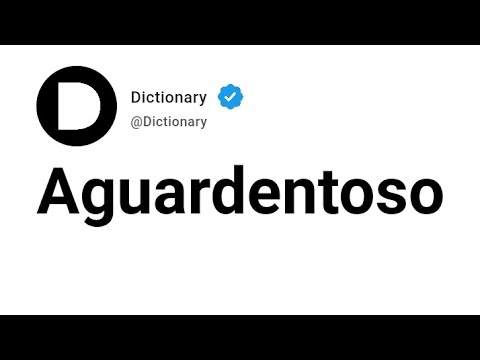Aguardentoso Significado En Inglés