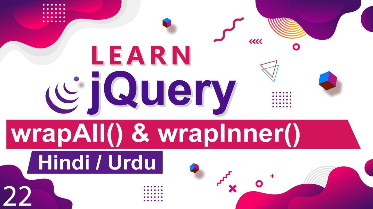 jQuery WrapAll & WrapInner Method Tutorial in Hindi / Urdu