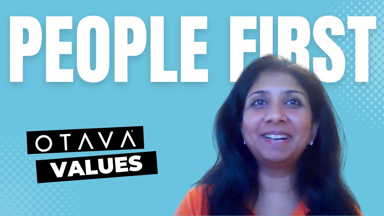 OTAVA Values: People First