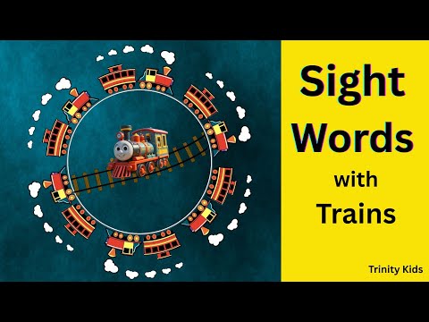 Sight words with trains- educational learning video