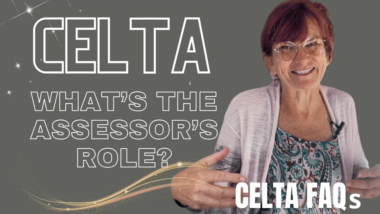 What does a CELTA Assessor do?