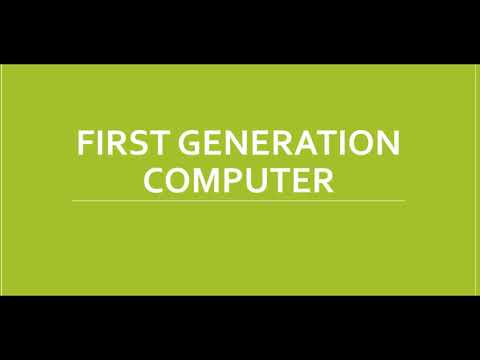 FIRST GENERATION COMPUTER
