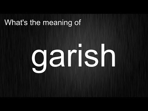 What's the meaning of "garish", How to pronounce garish?