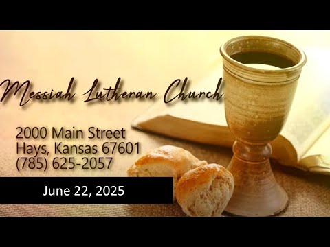Messiah Lutheran Church, June 22, 2025