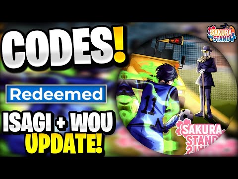 🔥*NEW* All Working ISAGI + WOU UPDATE CODES FOR SAKURA STAND! ROBLOX SAKURA STAND CODES