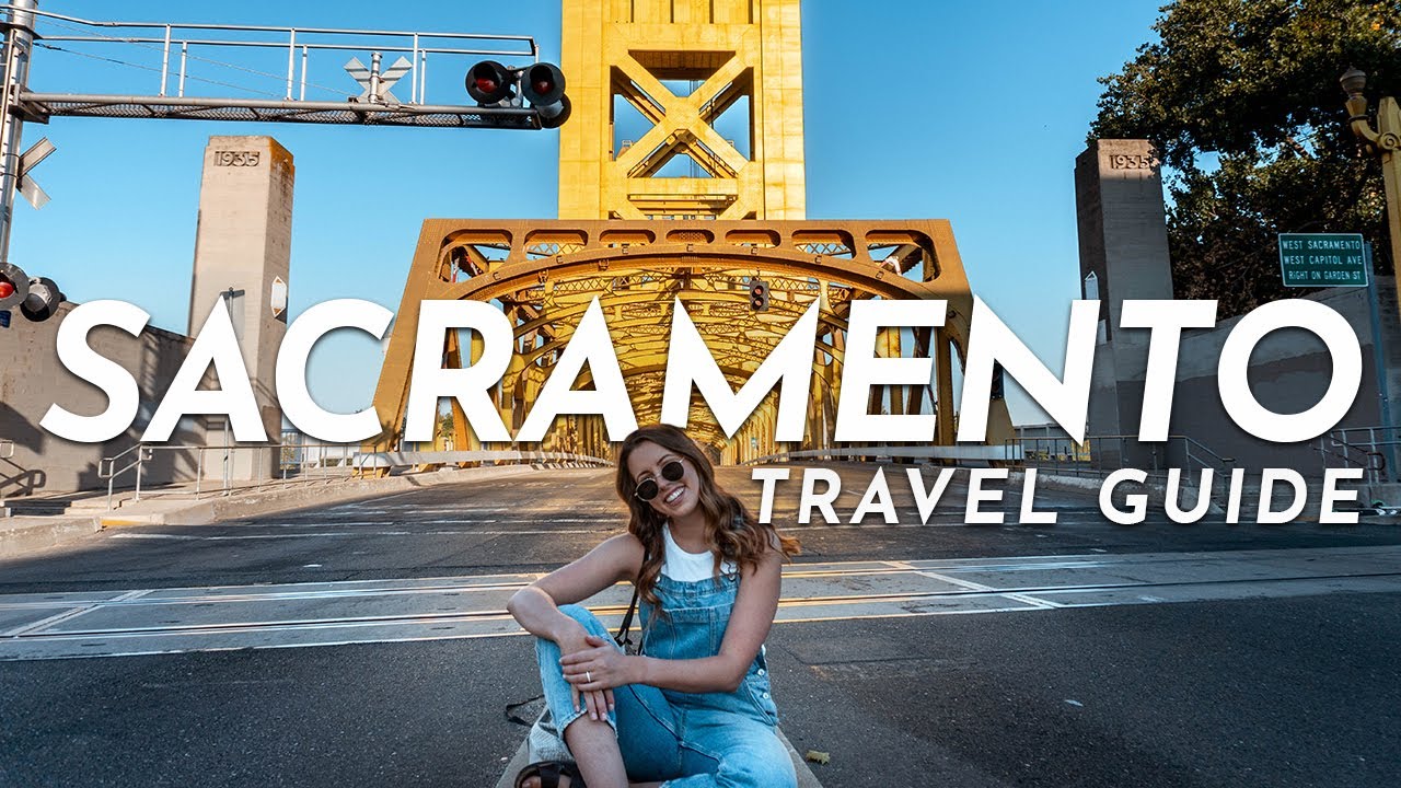 Top things you HAVE to do in SACRAMENTO, California | SACRAMENTO Travel Guide