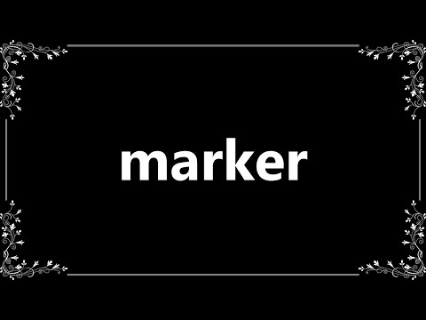 Marker - Definition and How To Pronounce