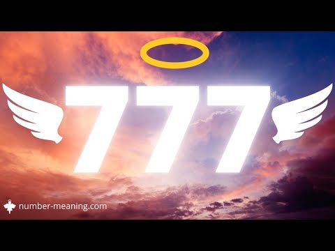ANGEL NUMBER 777 : Meaning