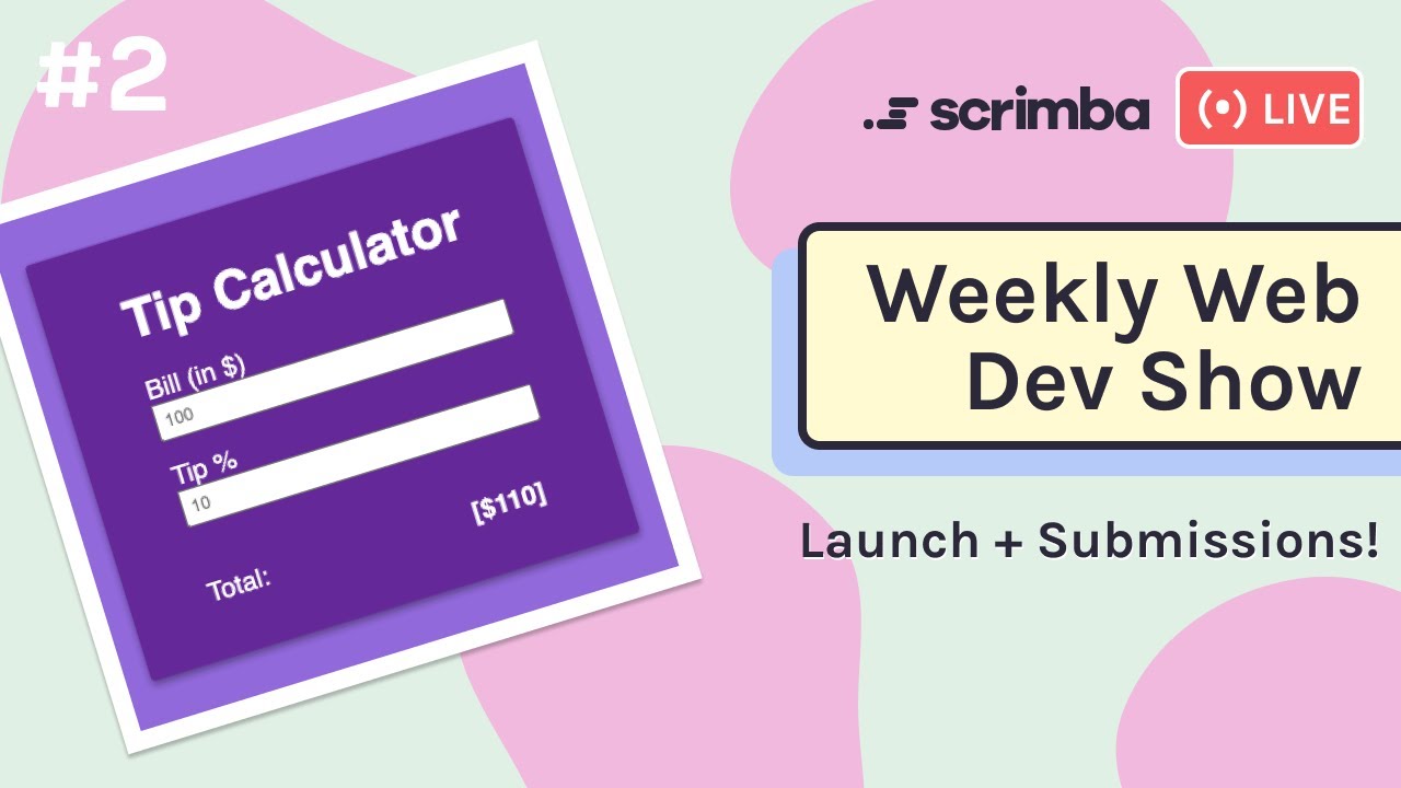 The Weekly Web Dev Show: Tip Calculator | HTML, CSS, JavaScript