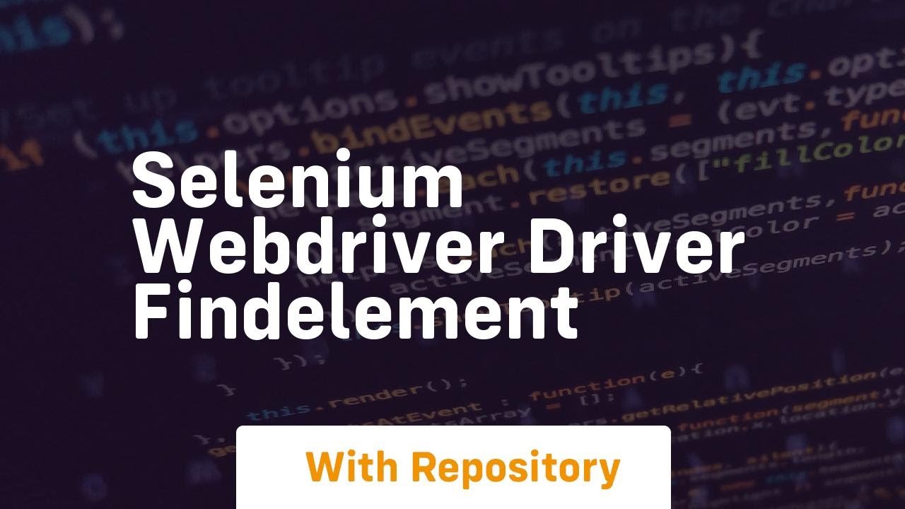 selenium webdriver driver findelement
