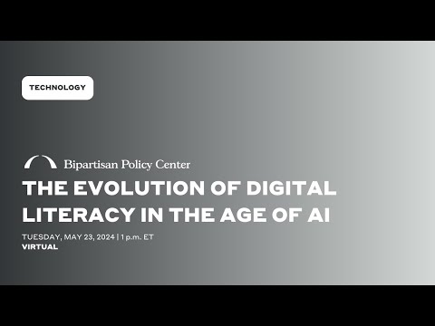 The Evolution of Digital Literacy in the Age of AI | Bipartisan Policy ...