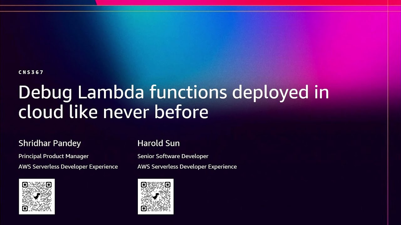 AWS re:Invent 2025 - Debug Lambda functions deployed in cloud like never before (CNS367)