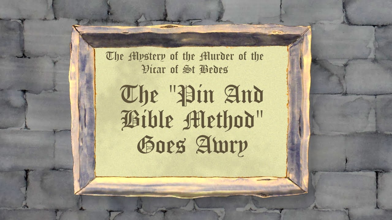 The Pin And Bible Method Goes Awry