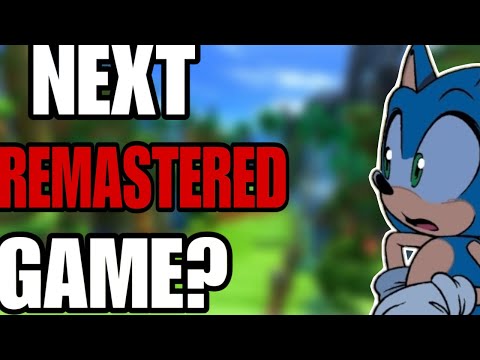 What Will The Next Sonic Remaster Be?