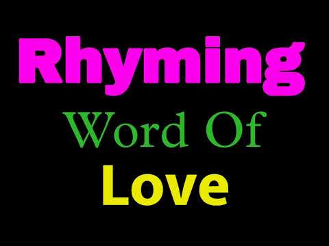 Love rhyming words | Rhyming words of Love | Love ka rhyming word | Rhyming Words