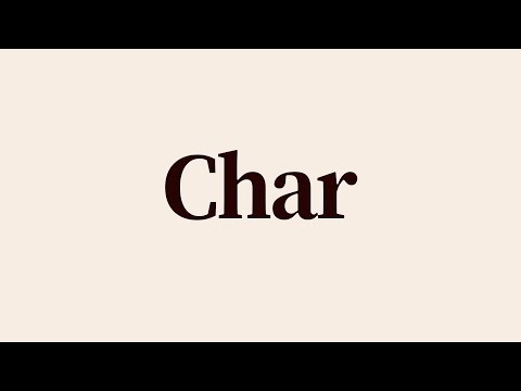 Char Meaning and Pronunciation