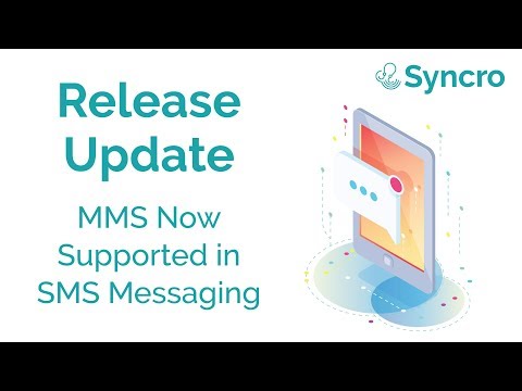 Release Update - MMS Now Supported in SMS Messaging
