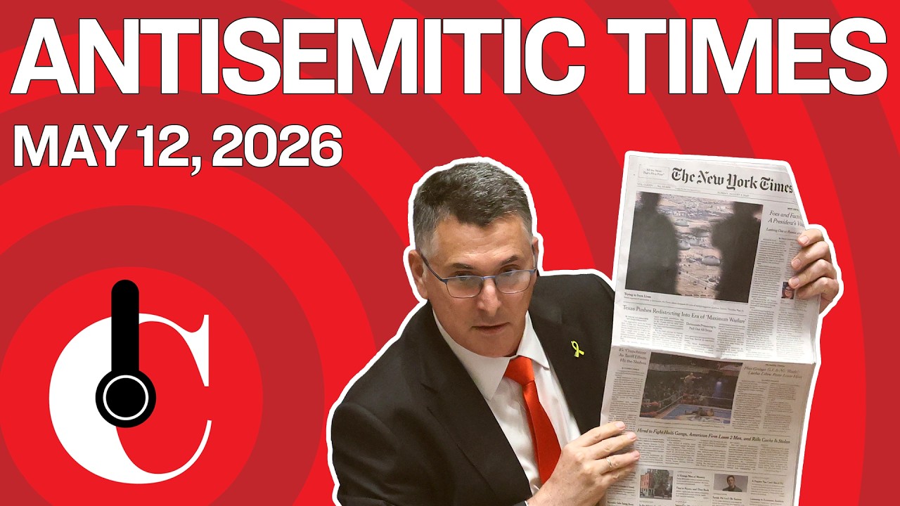 Antisemitic Times (5/12/26)