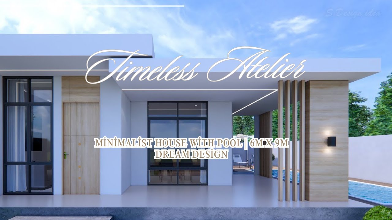 Minimalist House with Pool | 6m x 9m Dream Design