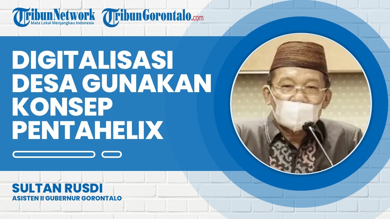 Konsep Pentahelix Digunakan Provinsi Gorontalo dalam Pengembangan ...