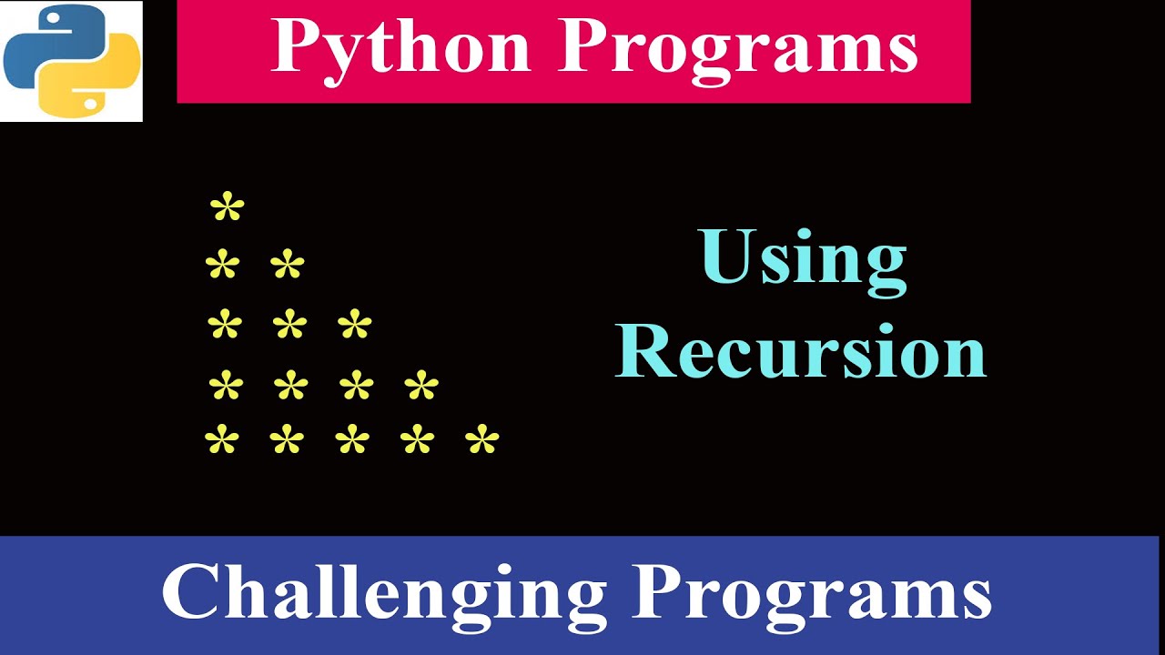 Star Pattern Using Recursion | WithOut Using Loop | Programming Challenge 2 | Python Tricky Programs
