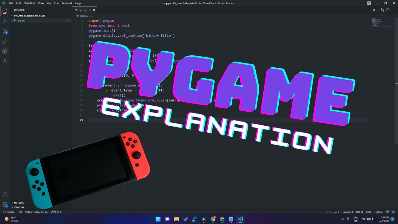 Pygame Boilerplate Code Explanation!!