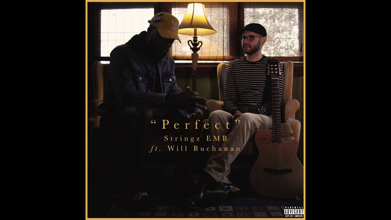 Stringz EMB - Perfect feat. Will Buchanan (Acoustic)