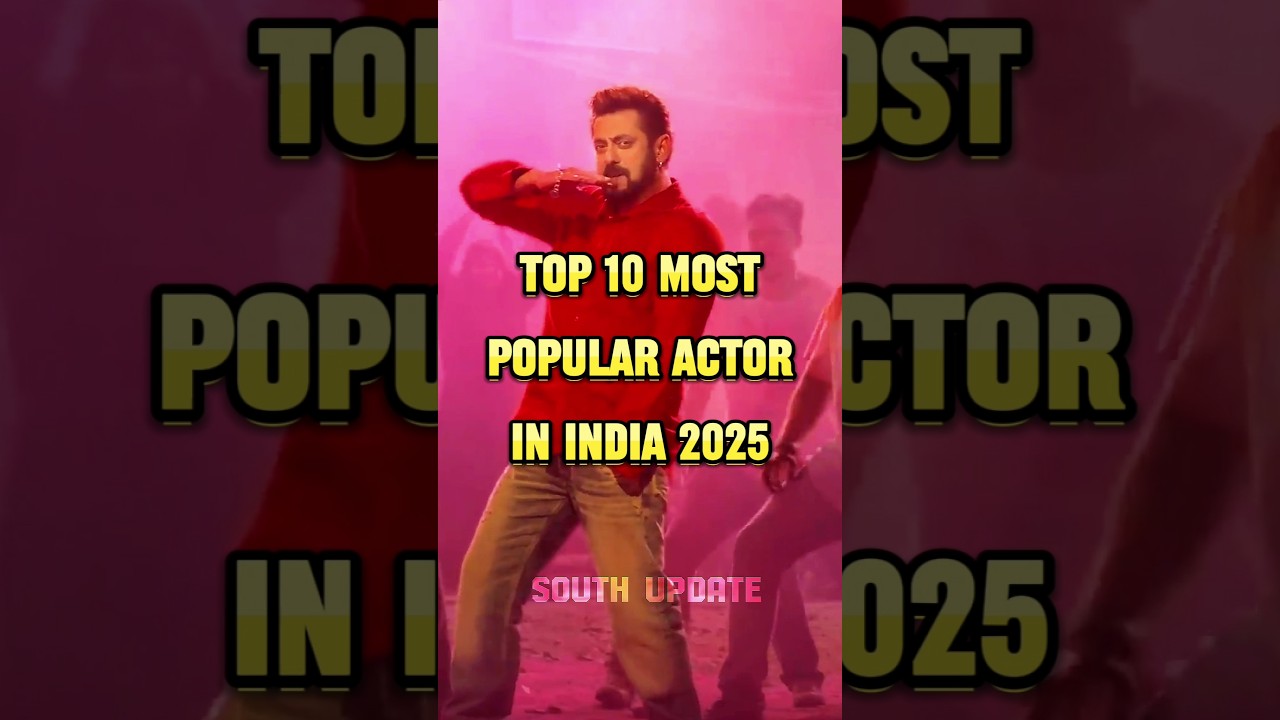 Top 10 Most Popular Actor In India 2025 #top10 #mostpopular #actor #india #2025 #salmankhan #shorts