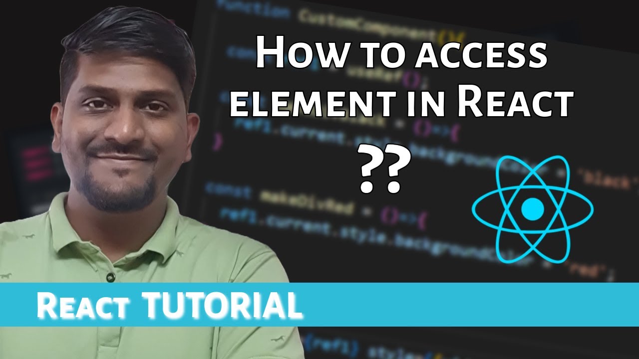 How to access DOM element in React using ref | React Tutorial