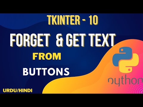 Forget() /Update /Remove /Get Text from Button in tkinter Urdu/Hindi || Jawad Aslam