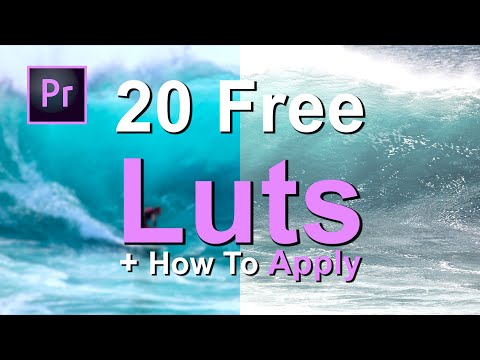 20 Free Color Grading Presets (Luts) Adobe Premiere Pro & How To Apply Them