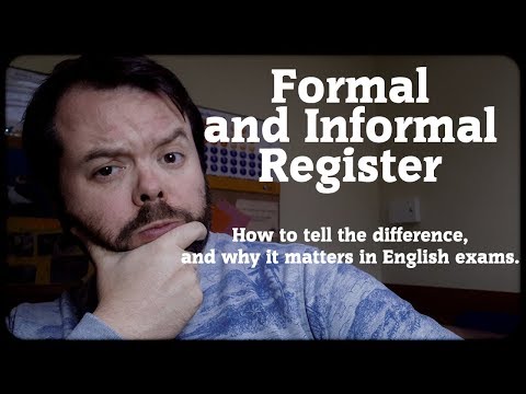 Formal and Informal Register - A Little English Lesson