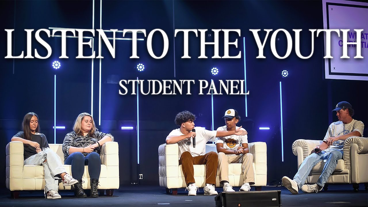 LISTEN TO THE YOUTH: STUDENT PANEL by Free Chapel Youth | Free Chapel