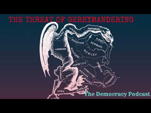 The Democracy Podcast: The Threat of Gerrymandering