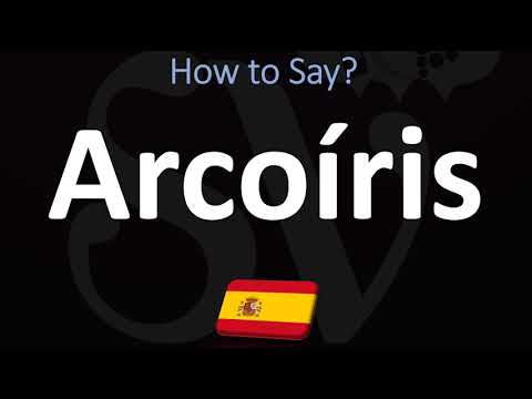 How to Say RAINBOW in Spanish? (Arcoíris)