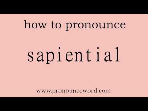 sapiential. How to pronounce sapiential in english (correct!). Start with S. Learn from me.