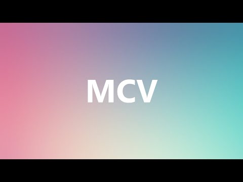 MCV - Medical Meaning and Pronunciation