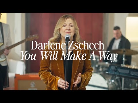 Darlene Zschech - You Will Make A Way (ft. Dustin Smith) [Music Video]