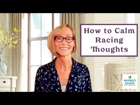 How To Calm Your Racing Thoughts
