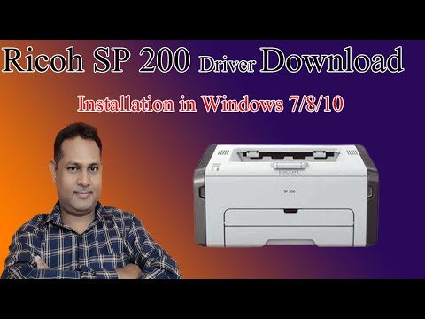 Ricoh SP 200 Driver Download - How To Install And Use It Windows 7/8/10