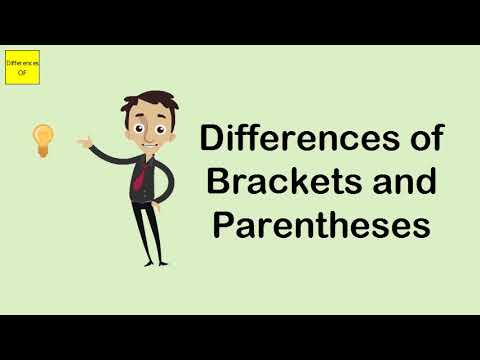 Differences of Brackets and Parentheses