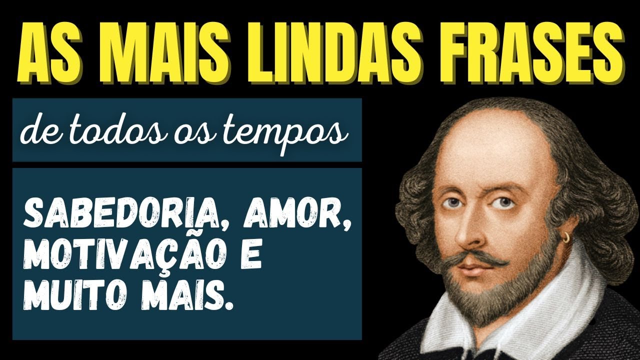 CONHEÇA AS 47 FRASES MAIS LINDAS E INSPIRADORAS - Frases Famosas - Frases de Amor -Deus - Sabedoria